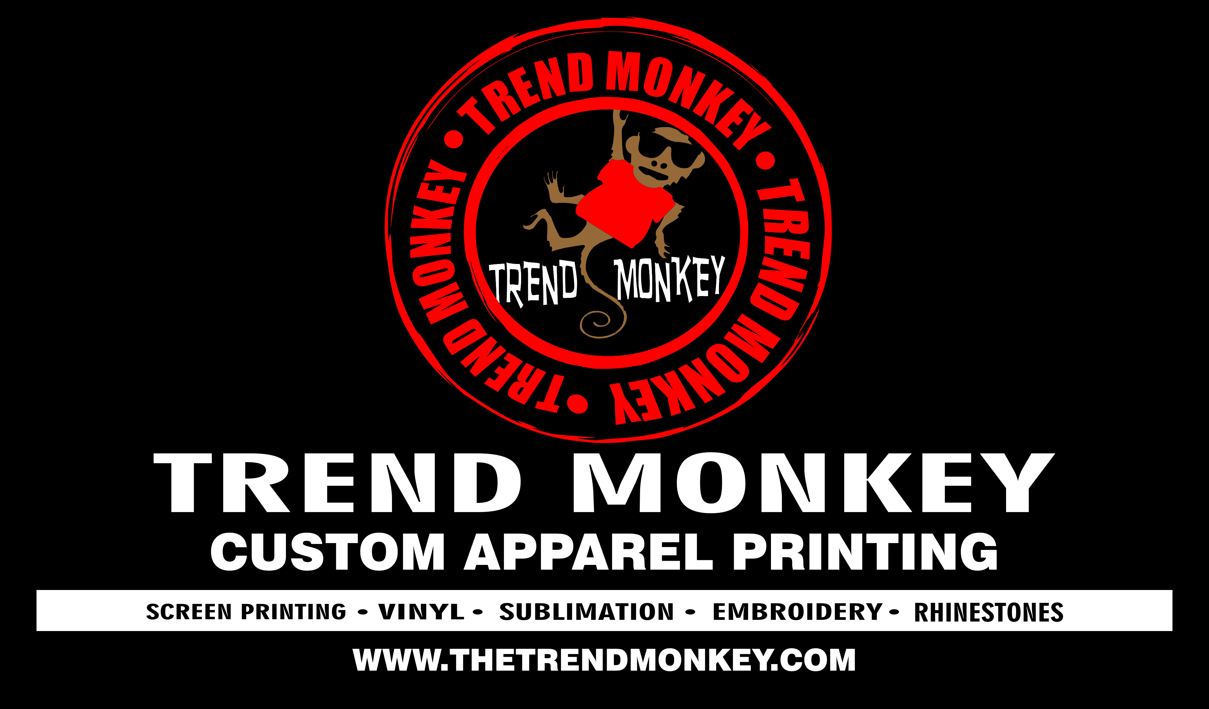 Trend Monkey – Trend Monkey Custom Apparel Printing